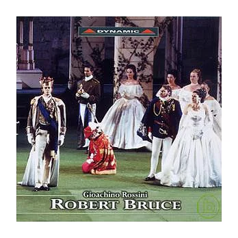 博客來-Gioachnio Rossini: Robert Bruce / Paolo Arrivabeni, conductor ...