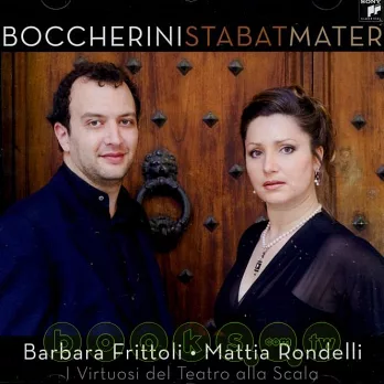 博客來-Barbara Frittoli / Mattia Rondelli / Boccherini: Stabat Mater