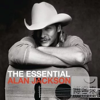 博客來-Alan Jackson / The Essential Alan Jackson (2CD)