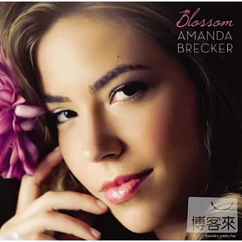 博客來-Amanda Brecker / Blossom