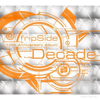 博客來-fripSide / Decade (日本進口初回限定版, CD+藍光BD)