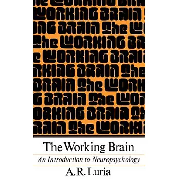 博客來-Working Brain: An Introduction to Neuropsychology