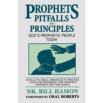 博客來-Prophets Pitfalls and Principles: God’s Prophetic People Today