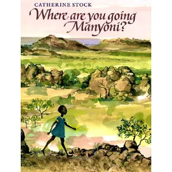 博客來-Where Are You Going Manyoni?