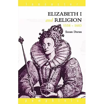 博客來-Elizabeth I and Religion 1558-1603