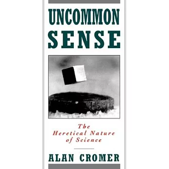 博客來-Uncommon Sense: The Heretical Nature of Science