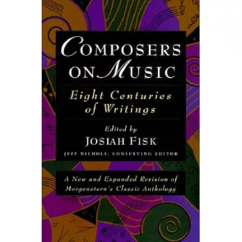 博客來-Composers on Music: Eight Centuries of Writings