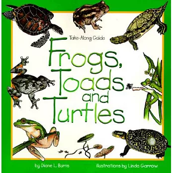 博客來-Frogs, Toads, and Turtles