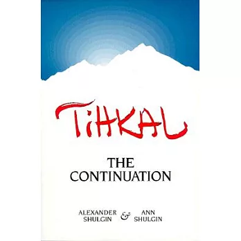 博客來-Tihkal: The Continuation