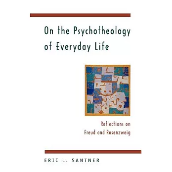 博客來-On the Psychotheology of Everyday Life: Reflections on Freud and ...
