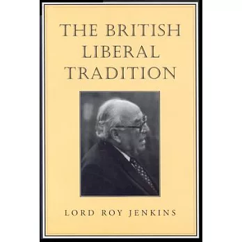 博客來-The British Liberal Tradition: From Gladstone Through to Young ...