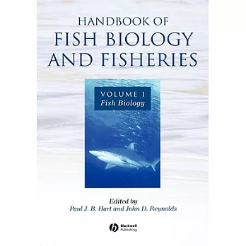 博客來-Handbook of Fish Biology and Fisheries: Fish Biology