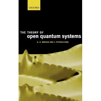 博客來-The Theory of Open Quantum Systems