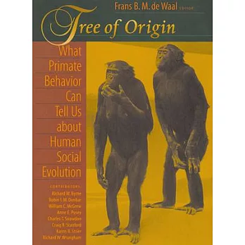博客來-Tree of Origin: What Primate Behavior Can Tell Us about Human ...