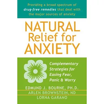 博客來-Natural Relief for Anxiety: Complementary Strategies for Easing ...