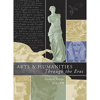 博客來-Arts & Humanities Through the Eras: Medieval Europe 814-1450