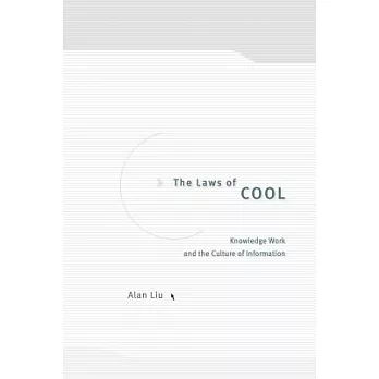 博客來-The Laws of Cool: Knowledge Work and the Culture of Information