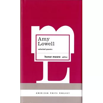 博客來-Amy Lowell: Selected Poems