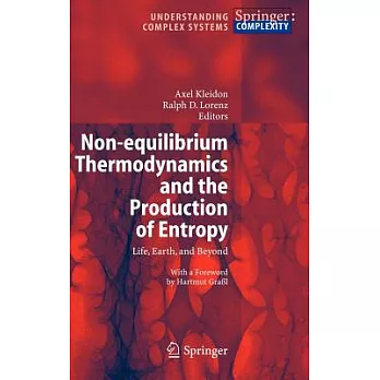 博客來-Non-equilibrium Thermodynamics and the Production of Entropy: Life ...