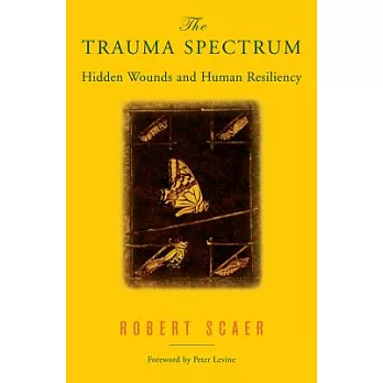 博客來-Trauma Spectrum: Hidden Wounds And Human Resiliency