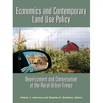 博客來-Economics And Contemporary Land Use Policy: Development And ...