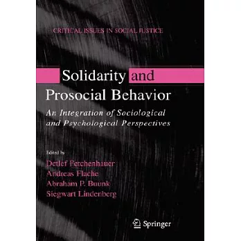 博客來-Solidarity And Prosocial Behavior: An Integration of Sociological ...
