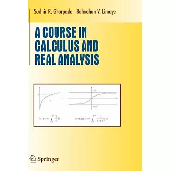 博客來-A Course in Calculus And Real Analysis
