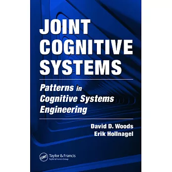博客來-Joint Cognitive Systems: Patterns in Cognitive Systems Engineering