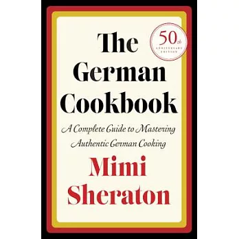 博客來-The German Cookbook: A Complete Guide to Mastering Authentic German ...