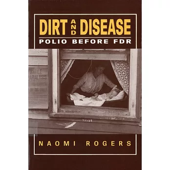 博客來-Dirt and Disease: Polio Before FDR