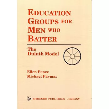 博客來-Education Groups for Men Who Batter: The Duluth Model