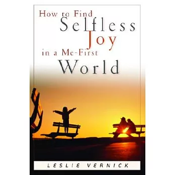 博客來-How to Find Selfless Joy in a Me-First World