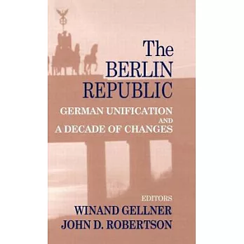 博客來-The Berlin Republic: German Unification and a Decade of Changes