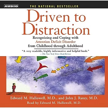 博客來-Driven to Distraction: Recognizing and Coping With Attention ...