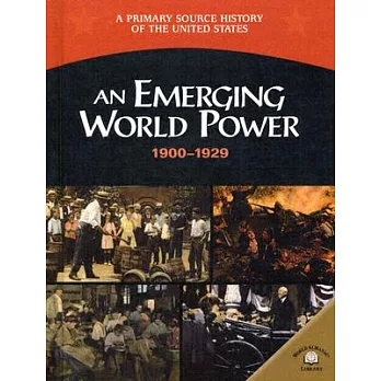 博客來-An Emerging World Power: 1900-1929