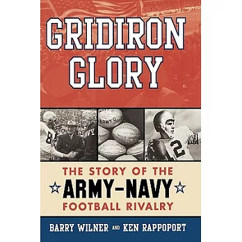 博客來-Gridiron Glory: The Story of the Army-navy Football Rivalry