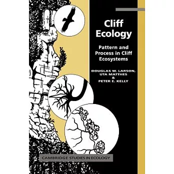 博客來-Cliff Ecology: Pattern and Process in Cliff Ecosystems