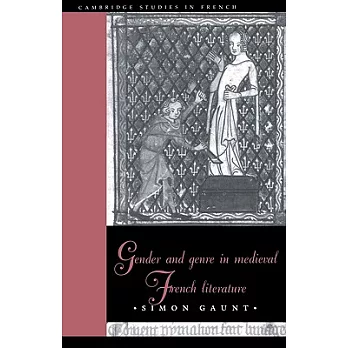 博客來-Gender And Genre in Medieval French Literature