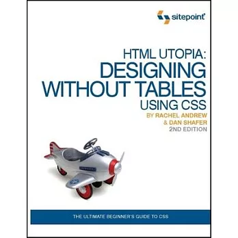 博客來-HTML Utopia: Designing Without Tables Using CSS