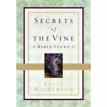 博客來-Secrets of the Vine: Bible Study, for Personal or Group Use
