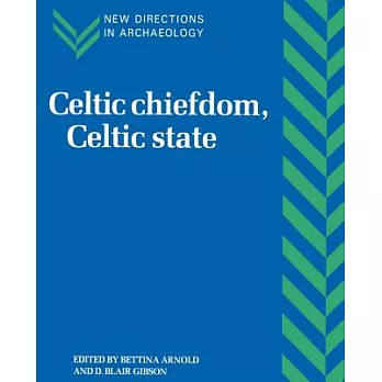 博客來-Celtic Chiefdom, Celtic State: The Evolutuion of Complex Social ...