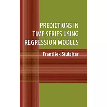 博客來-Predictions in Time Series Using Regression Models