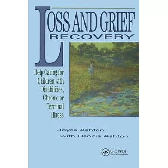 博客來-Loss and Grief Recovery: Help Caring for Children With Disabilities ...