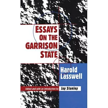 博客來-Essays on the Garrison State