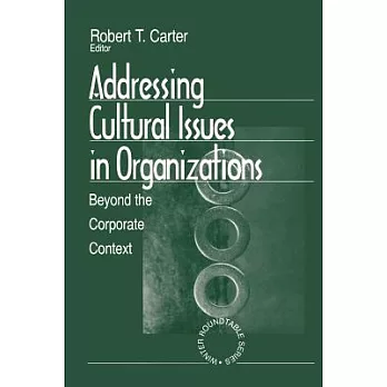博客來-Addressing Cultural Issues in Organizations: Beyond the Corporate ...