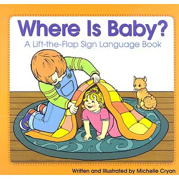 博客來-Where Is Baby?: A Lift-the-flap Sign Language Book