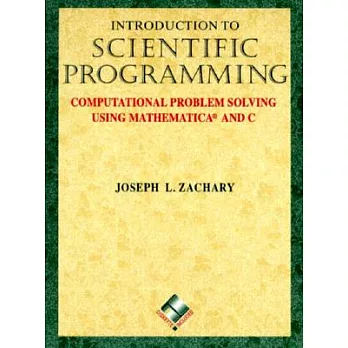 博客來-Introduction to Scientific Programming: Computational Problem Solving With Mathematica and C