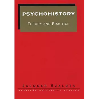 博客來-Psychohistory: Theory and Practice