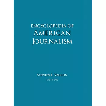 博客來-Encyclopedia of American Journalism