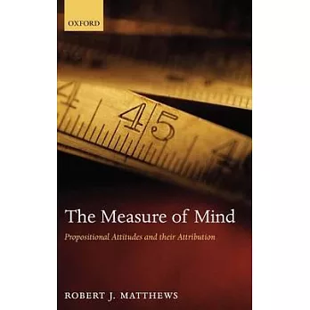 博客來-The Measure of Mind: Propositional Attitudes and Their Attribution